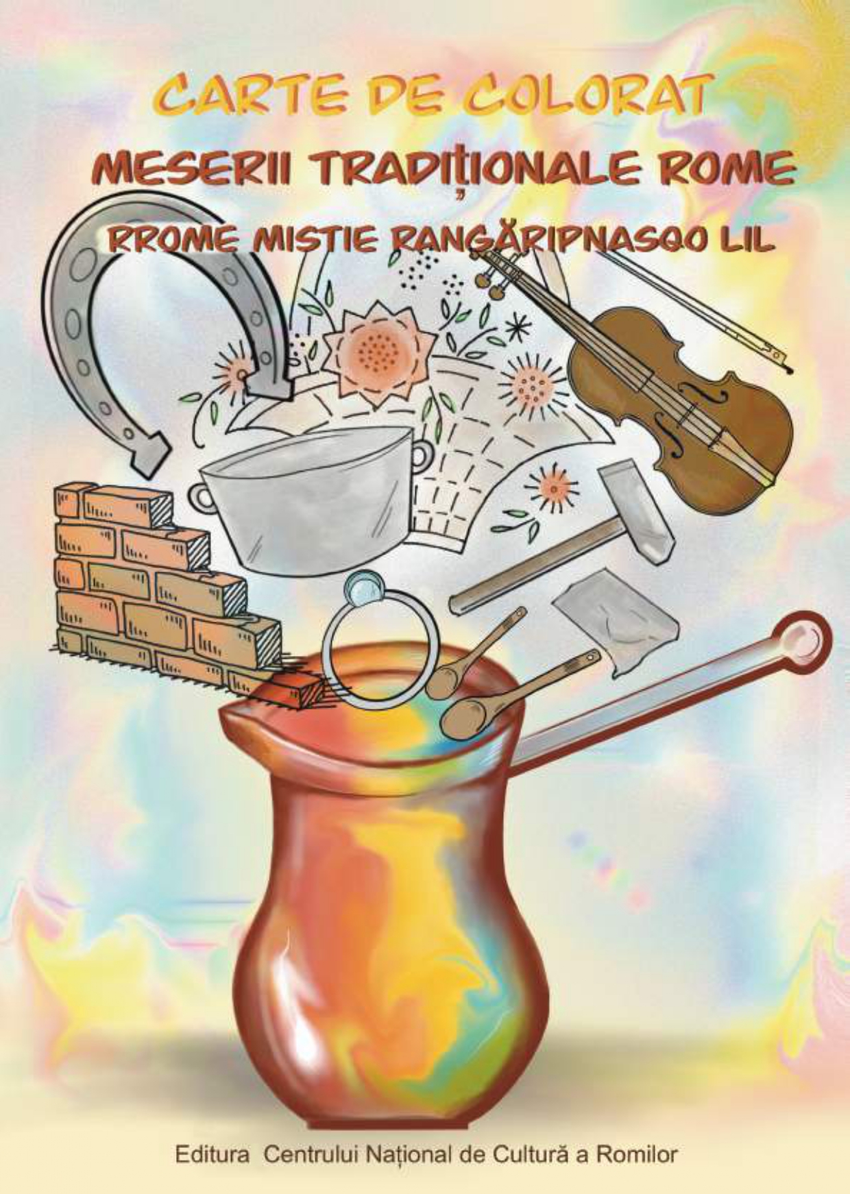 Meserii tradiționale rome/Rrome mistie - iKultura.ro